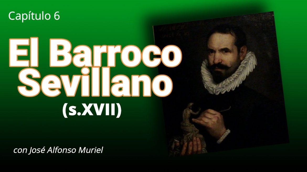 Descubre el Fascinante Arte Barroco en Sevilla: Historia, Obras y ...